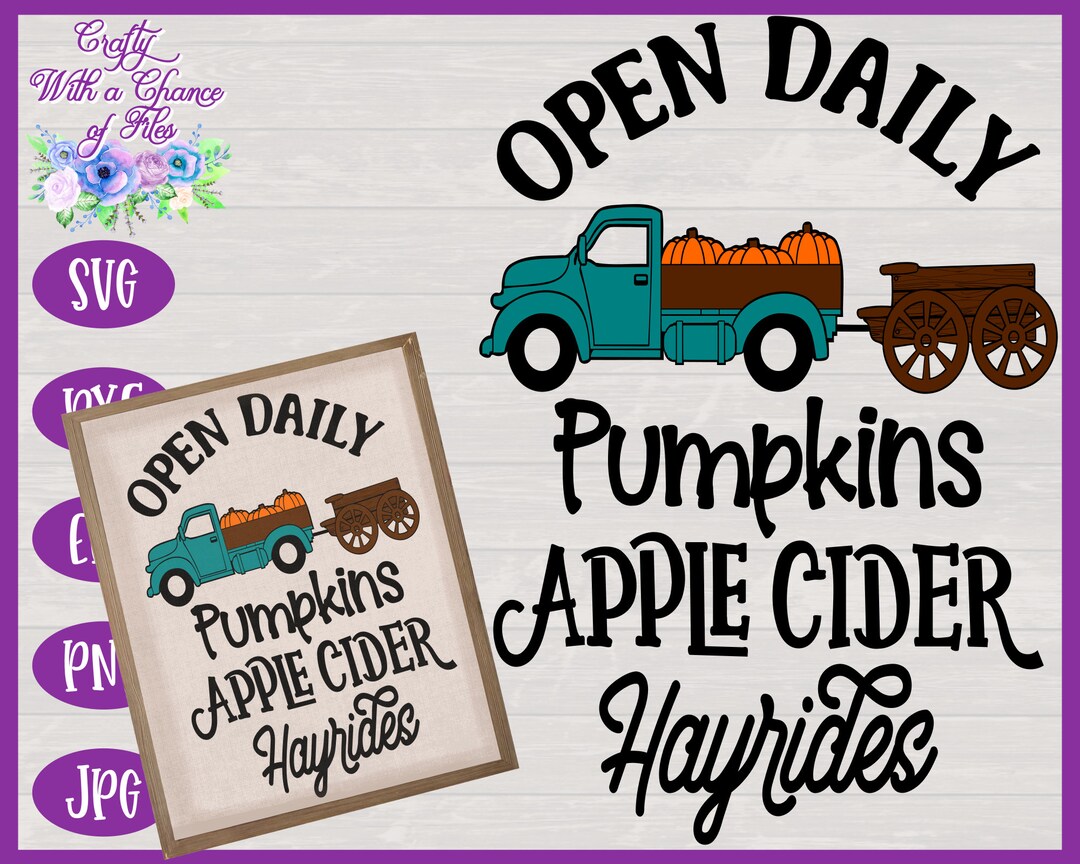 Fall Farm SVG Farm Open Daily SVG Thanksgiving SVG Autumn Farmhouse ...