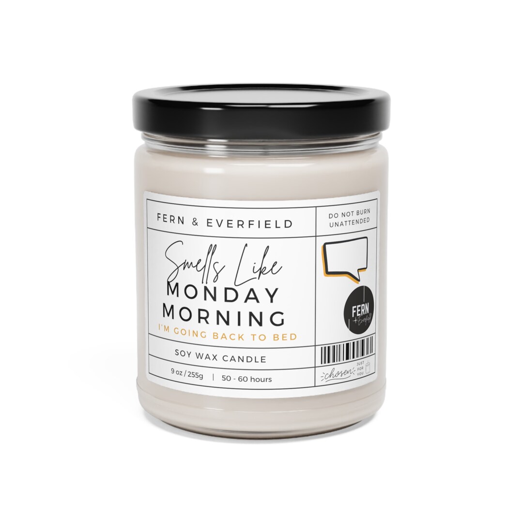 Smells Like Monday Morning Scented Soy Candle, 9oz - Etsy