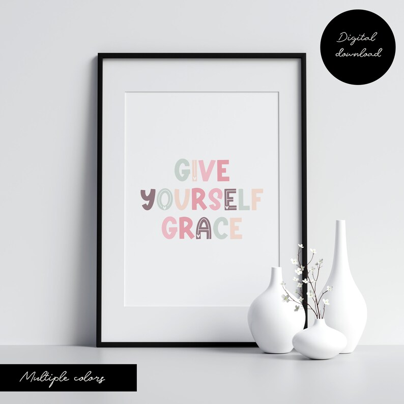 Grace Bundle Printable Wall Art Includes 2 Prints 'give Yourself Grace ...