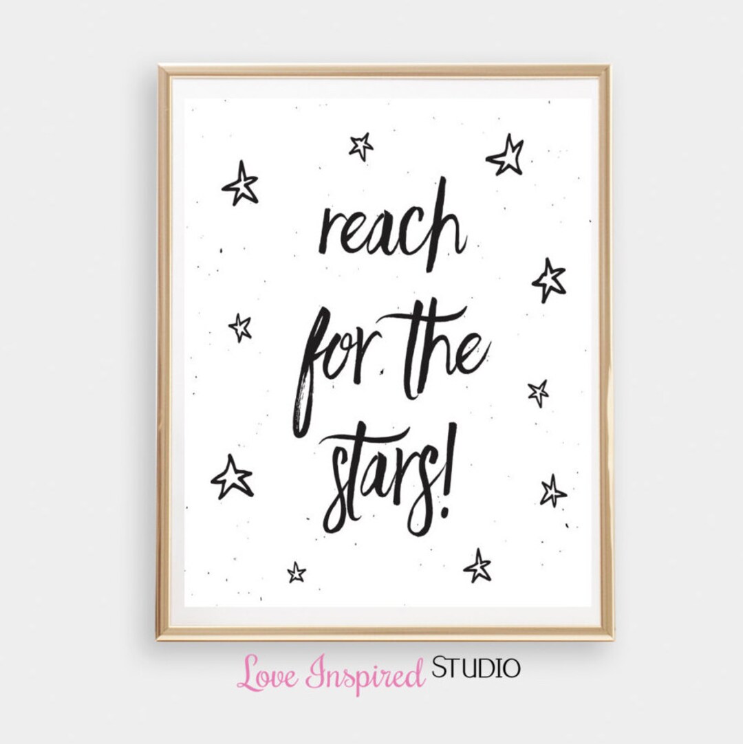 Reach for the Stars Printable, Home Decor Print, Printable Quote ...