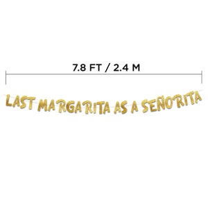 Last Margarita as A Señorita Gold Glitter Banner - Bachelorette Party ...
