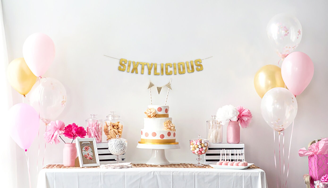 Sixtylicious Gold Glitter Banner Happy 60th Birthday Party - Etsy