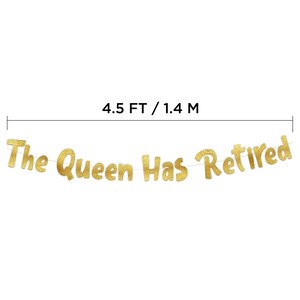 The Queen Has Retired Gold Glitter Banner – Women’s Retirement Party ...
