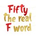 Fifty the Real F Word Funny 50th Birthday Gold Glitter Banner - Happy ...