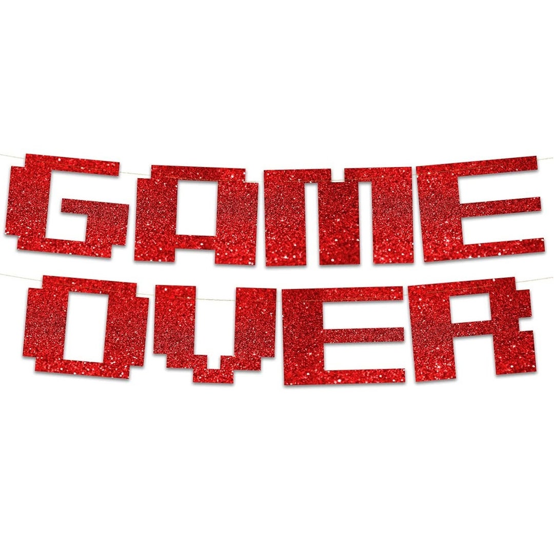 Game Over Red Glitter Banner - Bachelor Party Decorations, Ideas ...