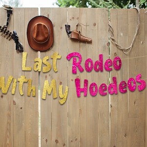 Last Rodeo Bachelorette Party Glitter Banner – Western Cowgirl ...