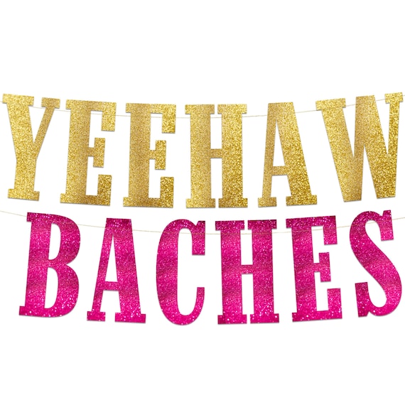 Yeehaw Baches Banner Cowgirl Bachelorette Party Decorations - Etsy