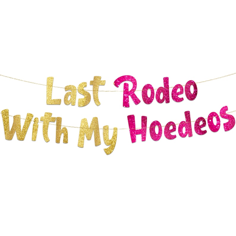 Last Rodeo Bachelorette Party Glitter Banner Western Cowgirl - Etsy