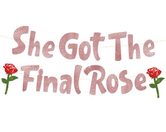 She Got the Final Rose Banner / the Bachelorette / ABC Bachelor ...