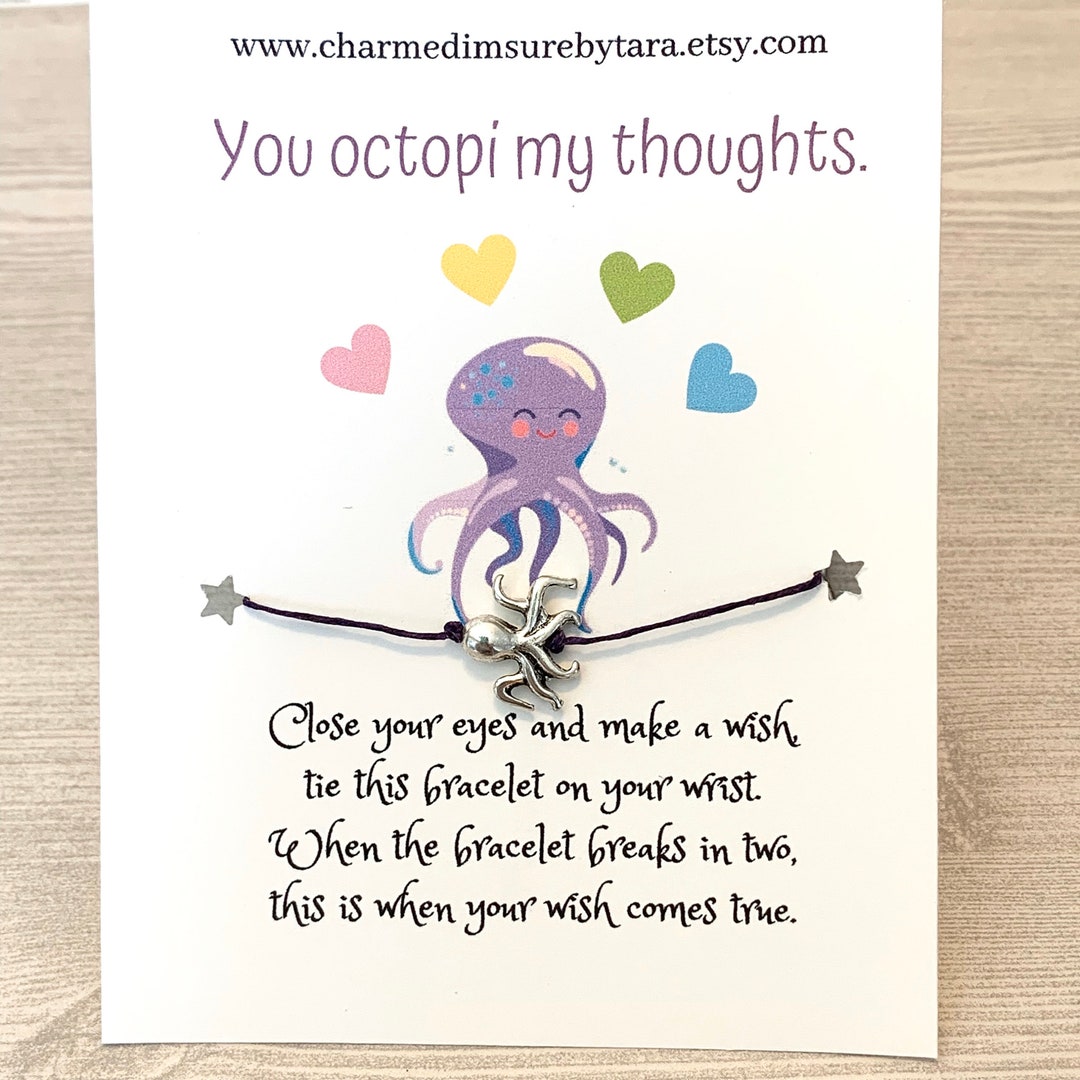 You OCTOPI My Thoughts/ Octopus Charm Wish Bracelet/ Friendship ...