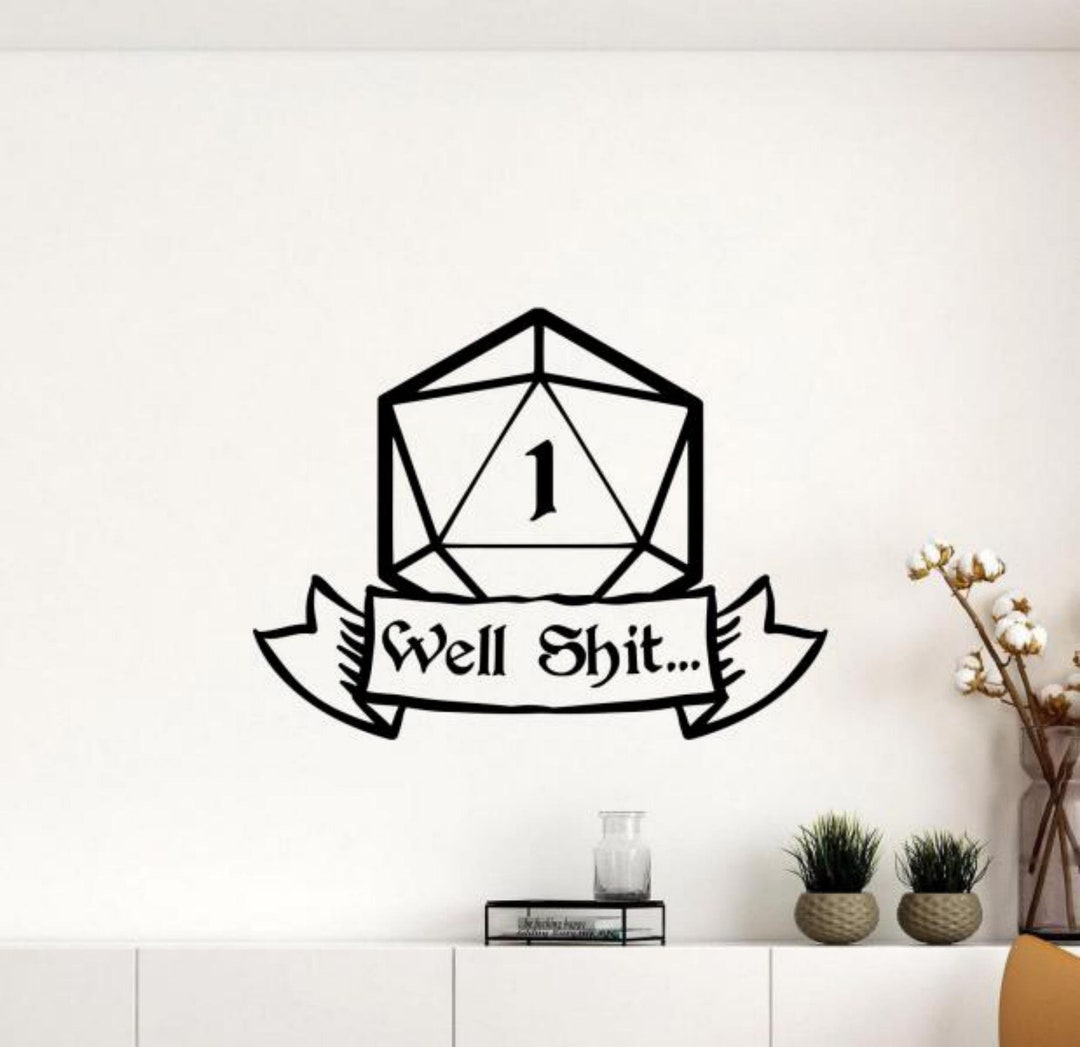Well Shit DND Wall Decal Vinyl Sticker Dice Dragon Wall Art Game Gift ...