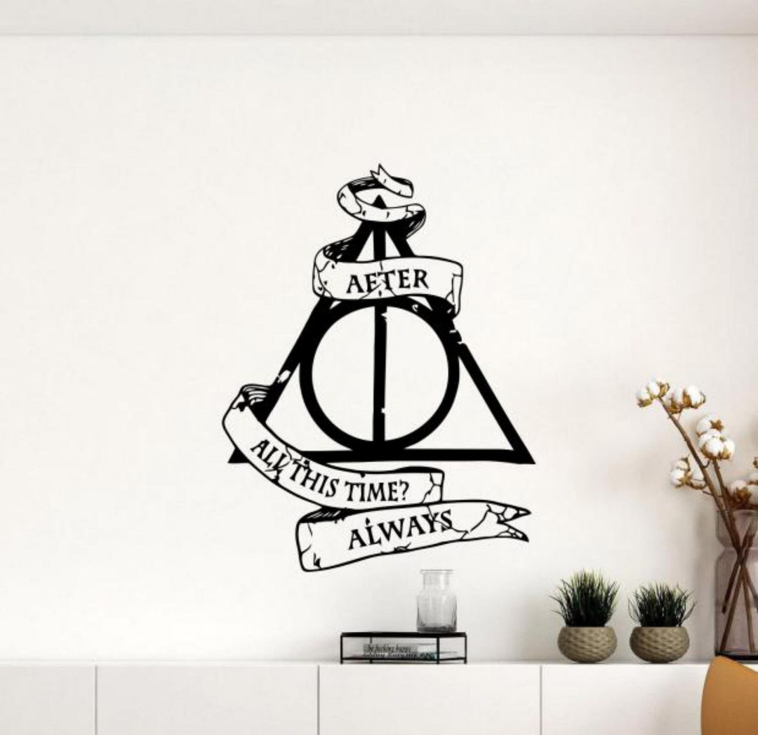 After All This Time Always Wall Decal Vinyl Sticker Deathly Hallow ...