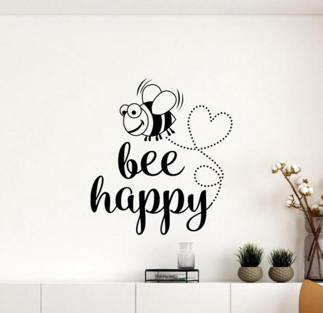 Bee Happy Wall Decal Vinyl Sticker Be Happy Wall Art Gift Wall Decor ...