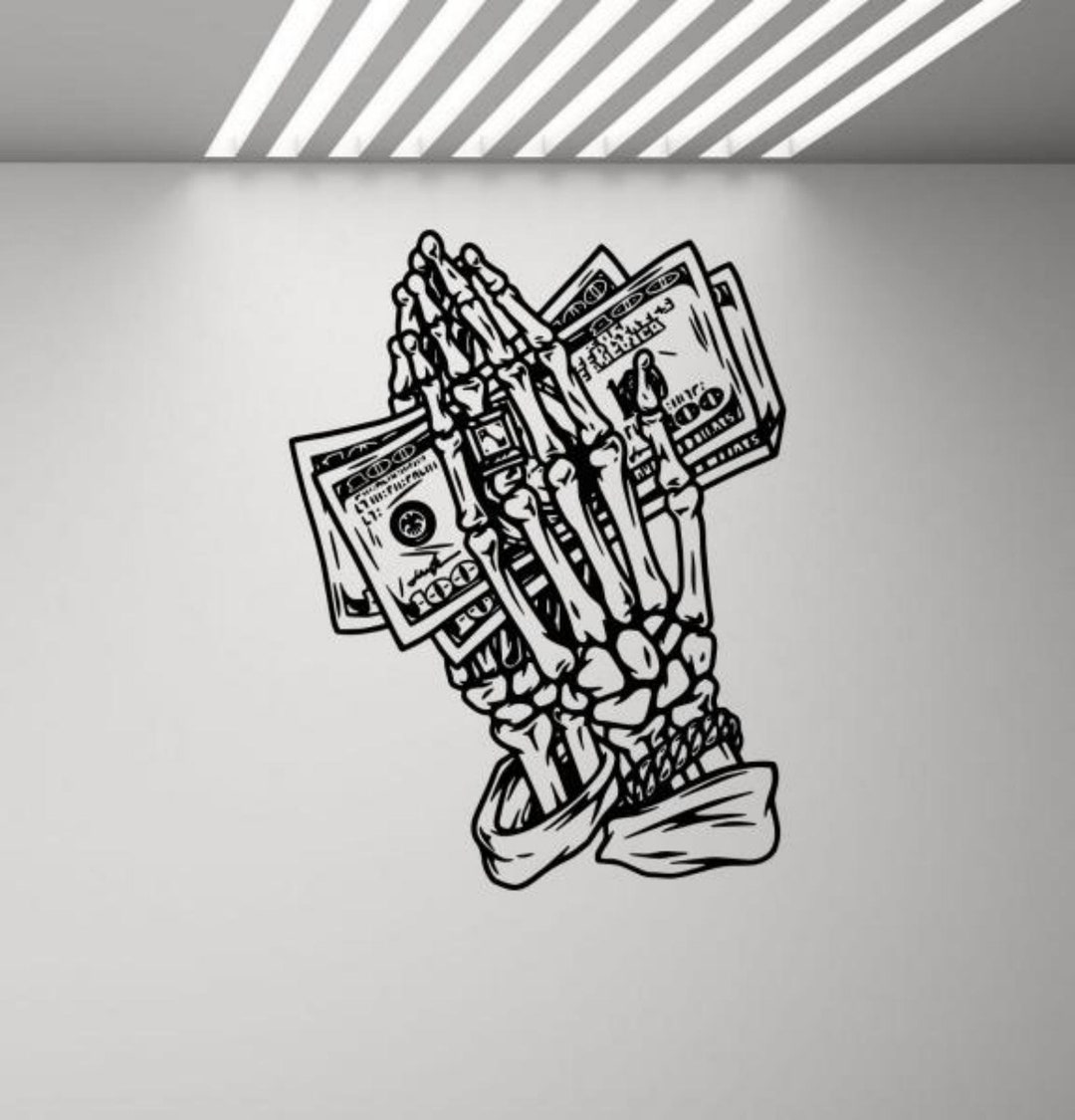 Skeleton Hand Money Wall Decal Vinyl Sticker Praying Hands Dollars Wall ...