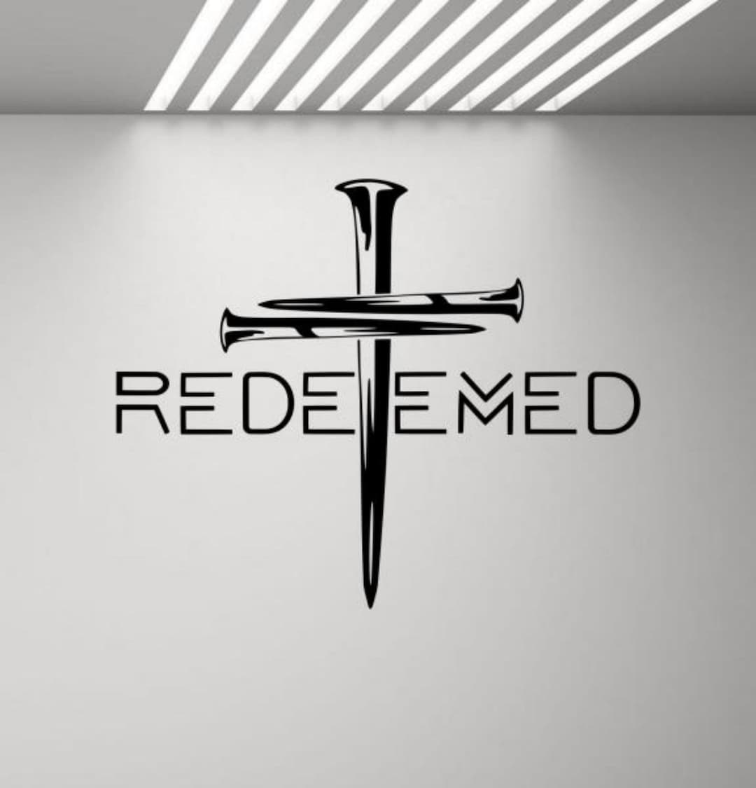 Redeemed Wall Decal Vinyl Sticker Redeemed Cross Nails Wall Art Gift ...