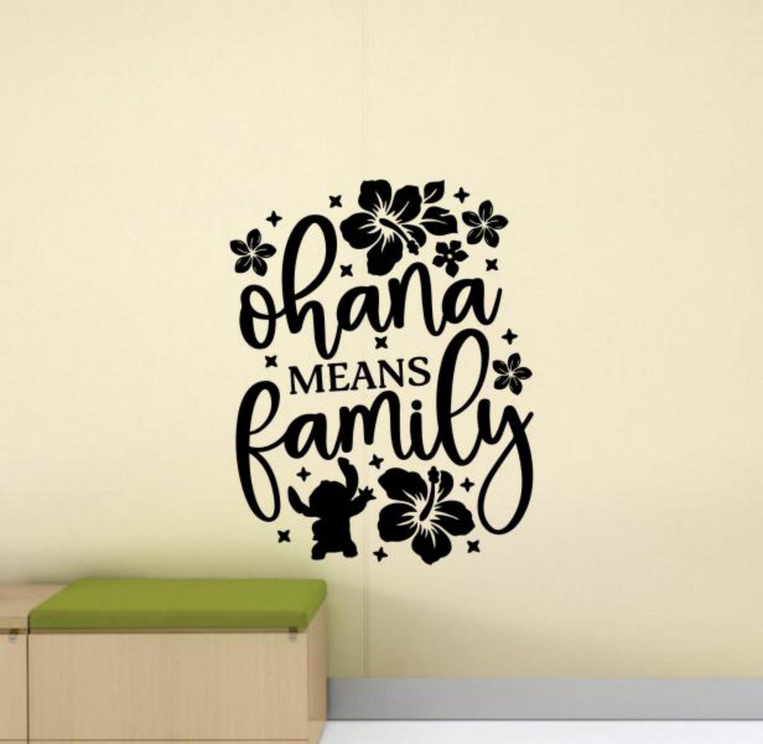 Ohana Means Family Wall Decal Vinyl Sticker Stitch Ohana Wall Art Gift ...
