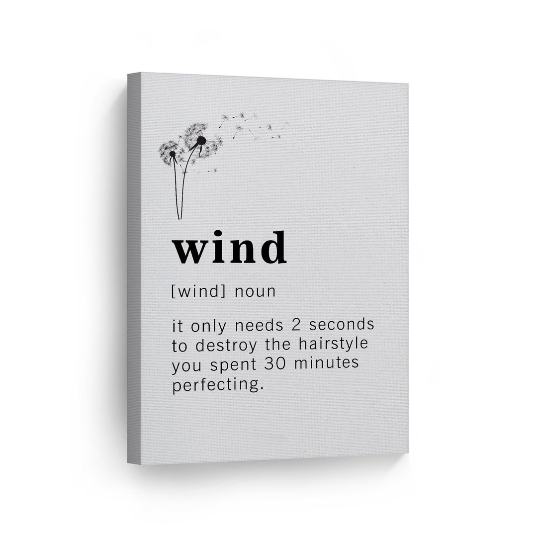 Funny Noun Dictionary Definition of Wind Canvas Print Inspirational ...