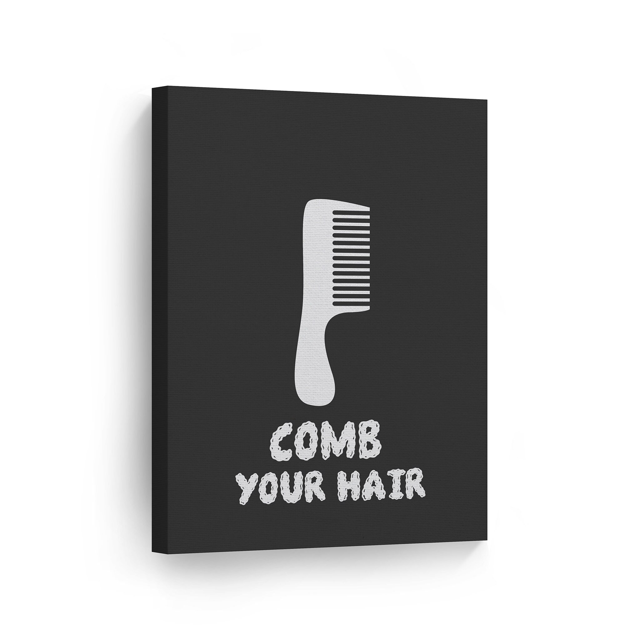 Comb Your Hair Quote Saying Bathroom Decor Canvas Print Funny - Etsy