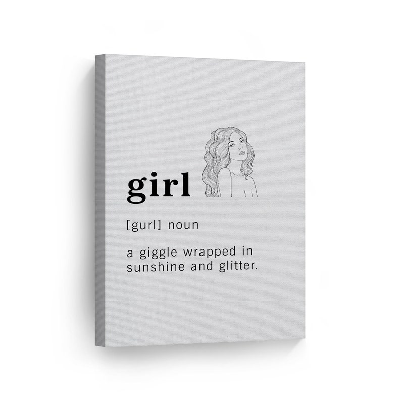 Funny Noun Dictionary Definition of Girl Canvas Print Inspirational ...