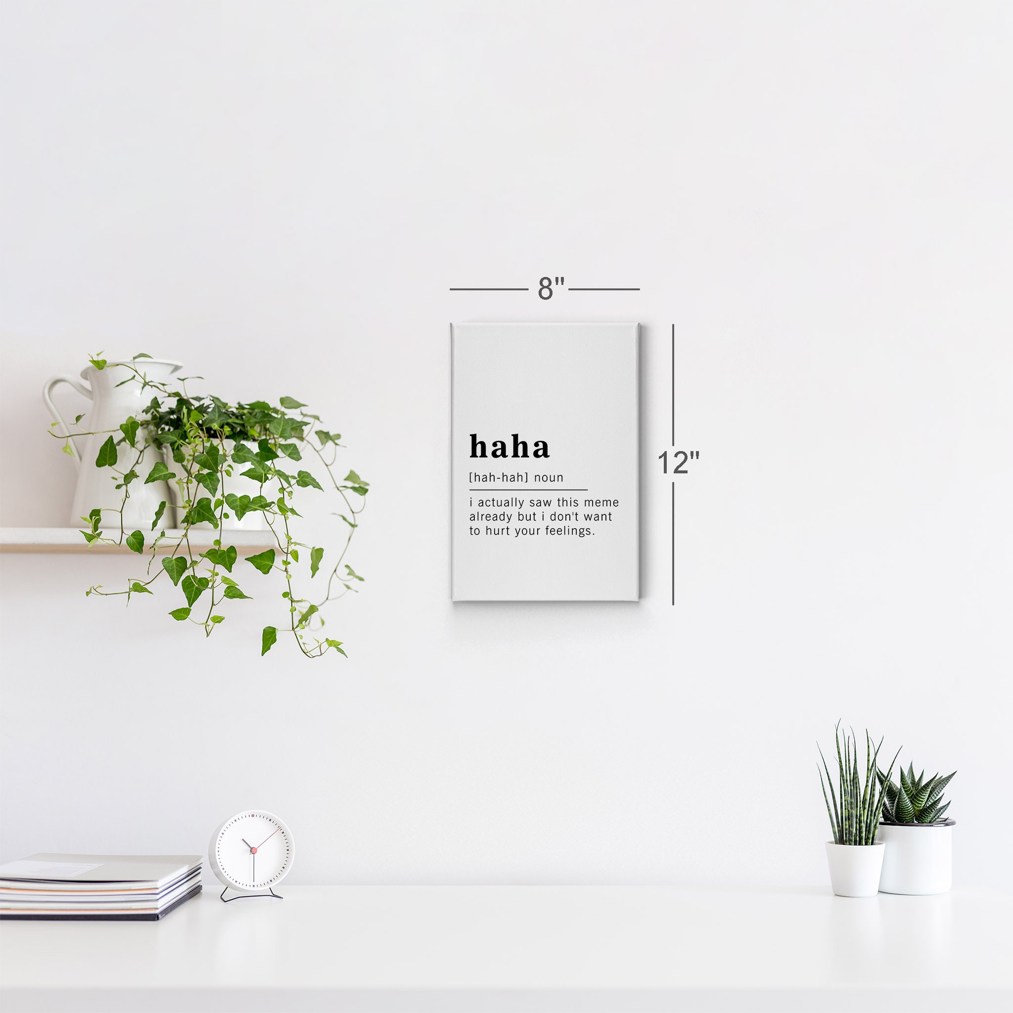 Funny Noun Dictionary Definition of Haha Canvas Print Inspirational ...