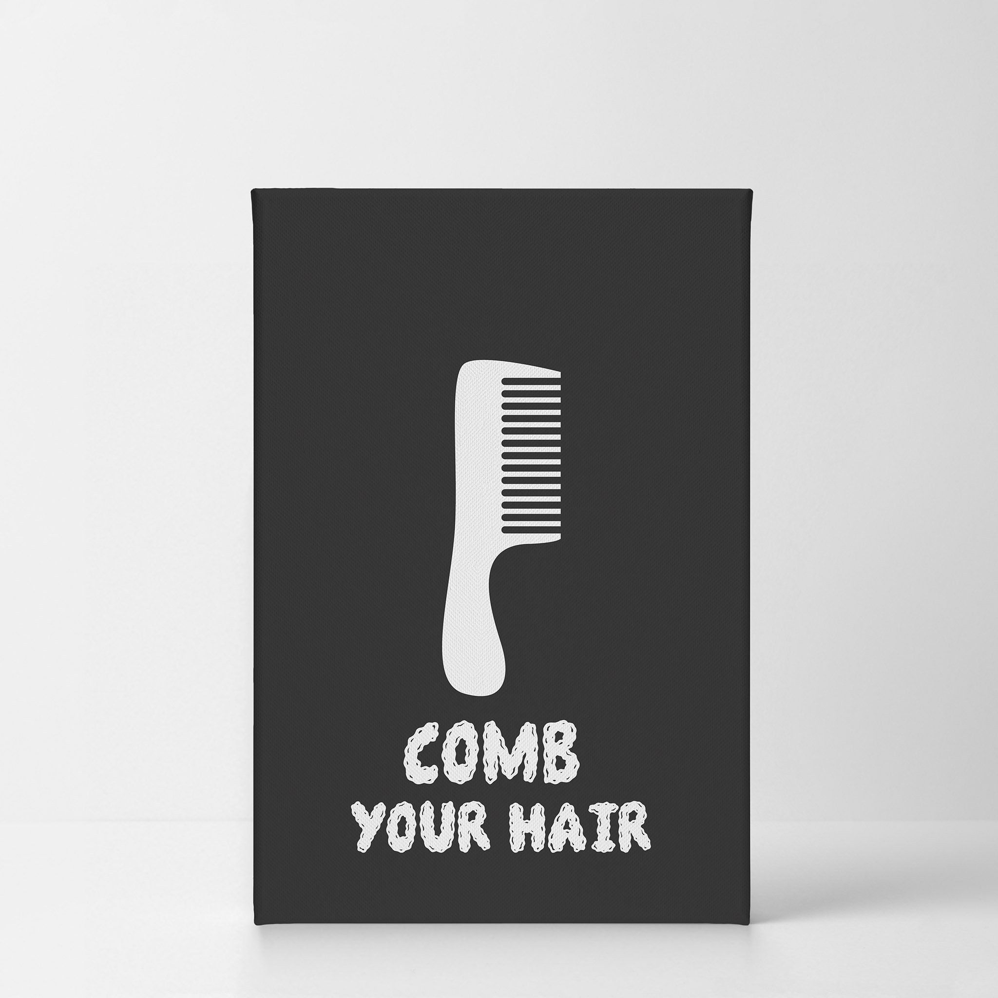 Comb Your Hair Quote Saying Bathroom Decor Canvas Print Funny | Etsy