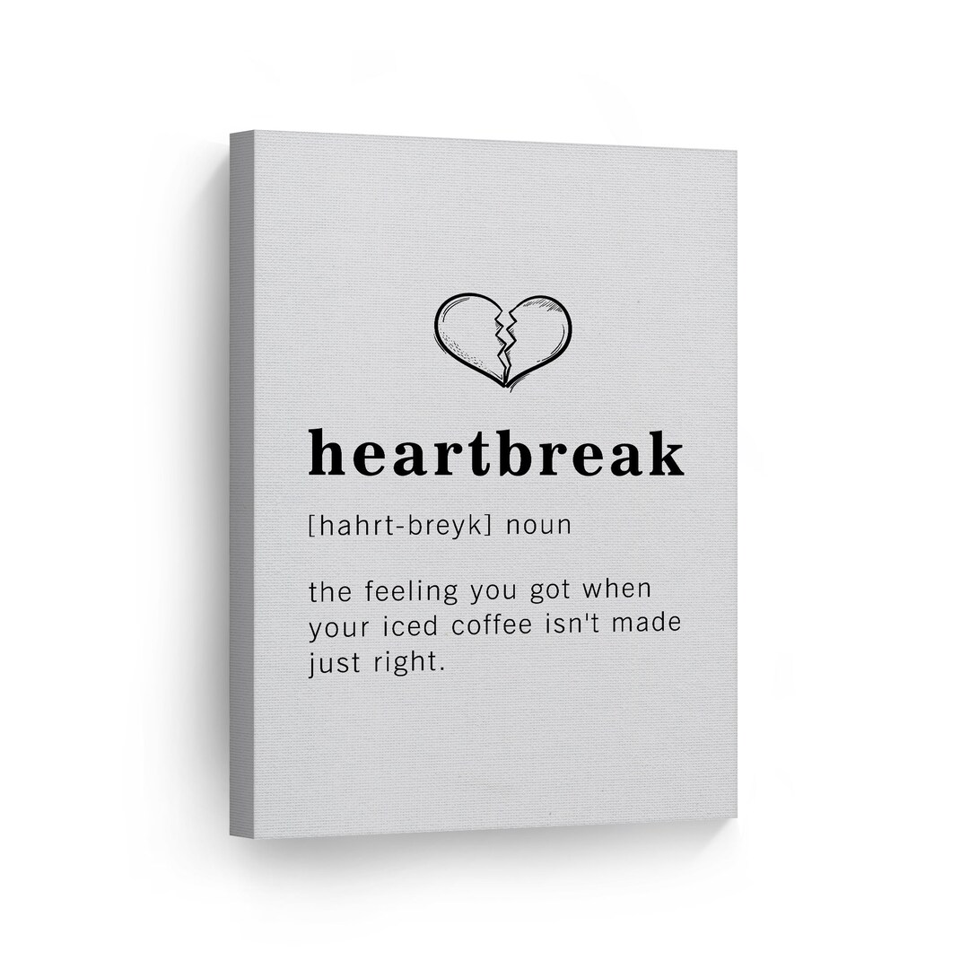 Funny Noun Dictionary Definition of Heartbreak Canvas Print ...