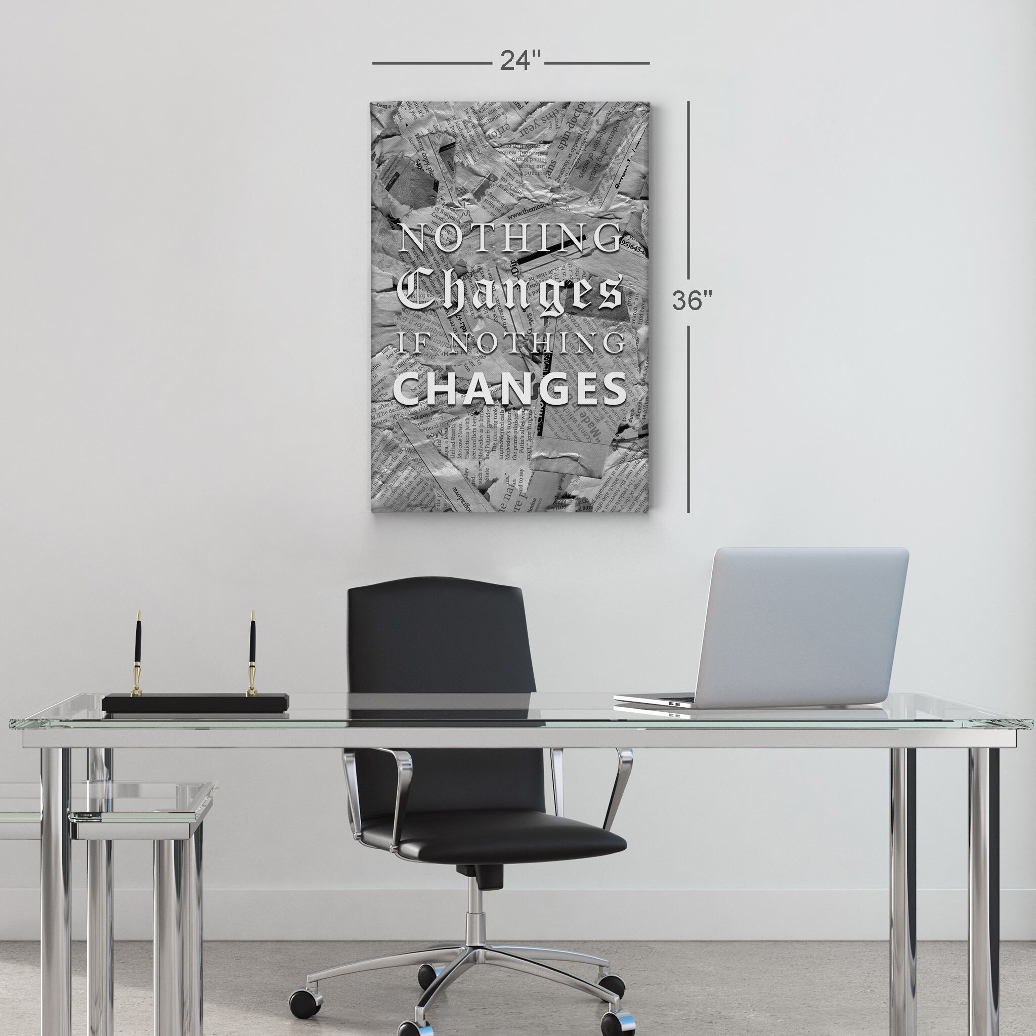 Nothing Changes If Nothing Changes Black and White Newspaper ...