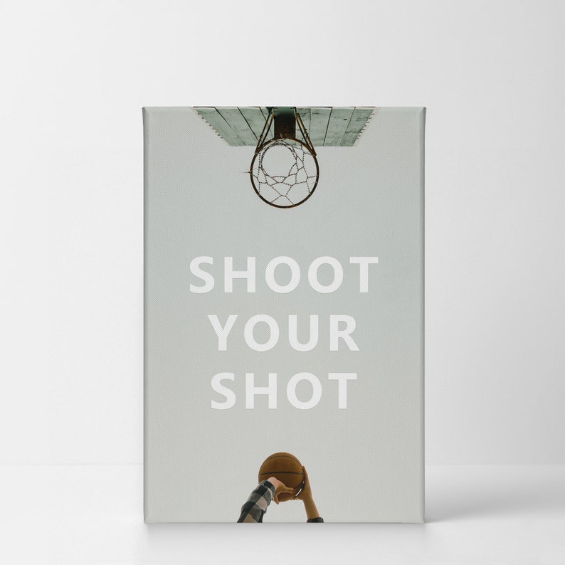 Shoot Your Shot Inspiring Basketball Sport Motivational Canvas | Etsy