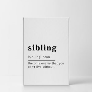 Funny Noun Dictionary Definition of Sibling Canvas Print - Etsy