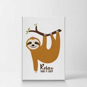 Sloth Relax Take It Easy Quote Wall Decor White Background CANVAS PRINT ...