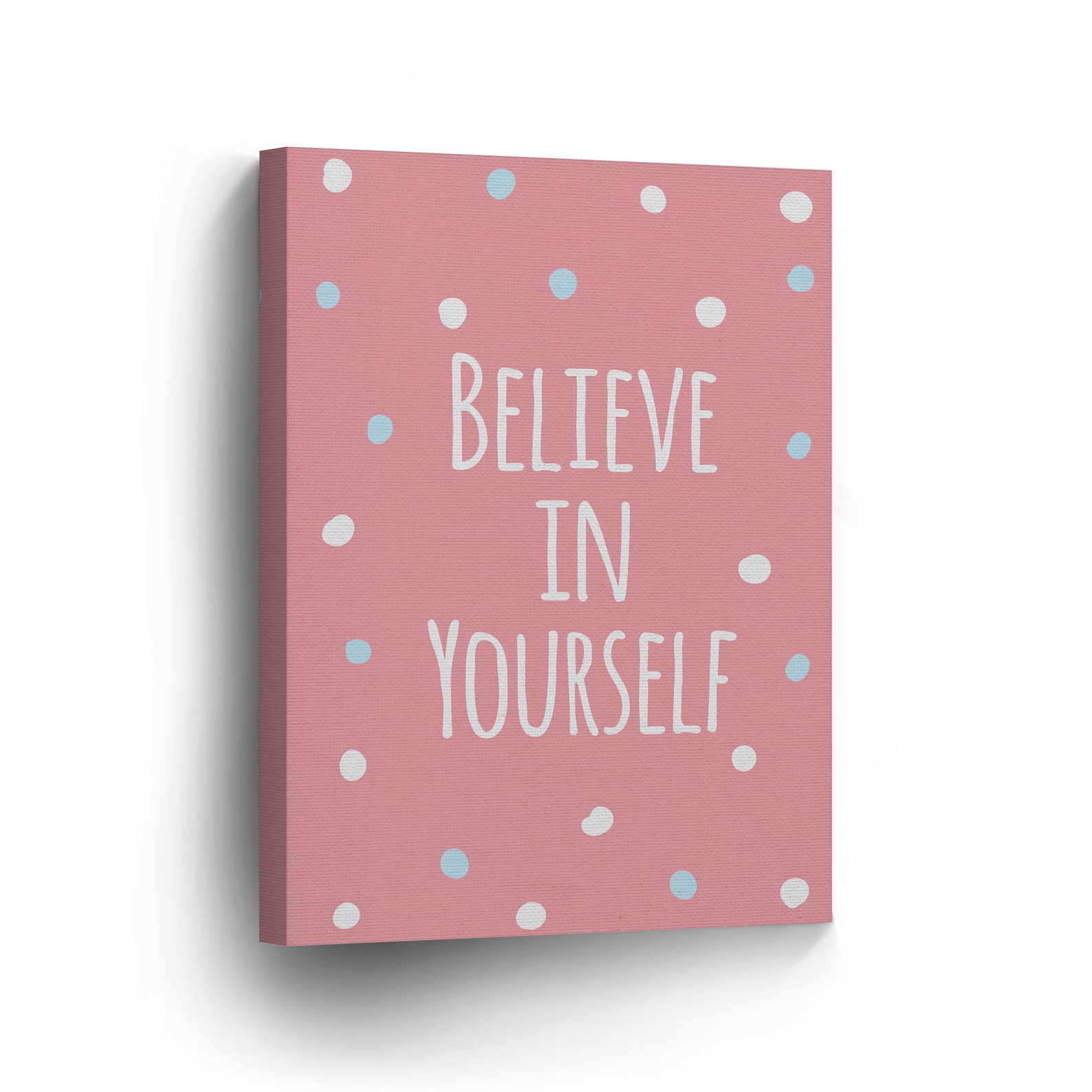 Believe in Yourself Quote Pink Background CANVAS PRINT Nursery | Etsy