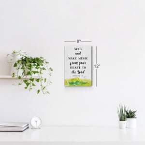 Sing and Make Music From Your Heart to the Lord Ephesians 5:19 ...