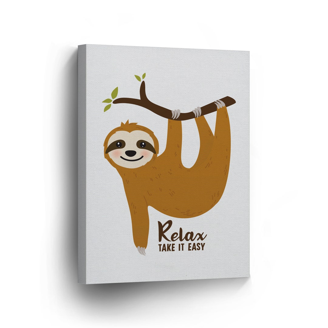Sloth Relax Take It Easy Quote Wall Decor White Background CANVAS PRINT ...