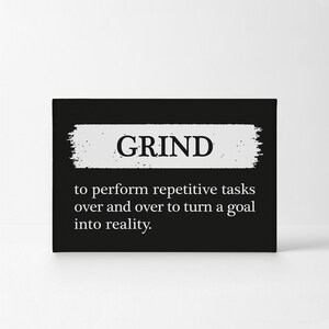 Grind Definition Black and White Motivational Canvas Wall Art Print ...