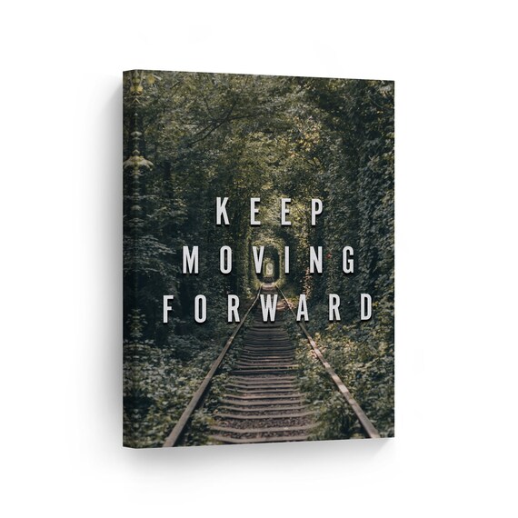 Keep Moving Forward Lettering Natural View Motivational Canvas | Etsy