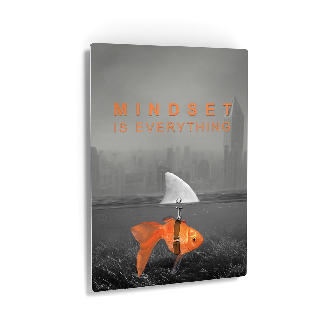 Mindset is Everything Metal Print Black and White Goldfish Shark ...