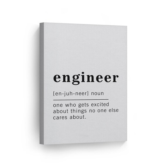 Funny Noun Dictionary Definition of Engineer Canvas Print | Etsy