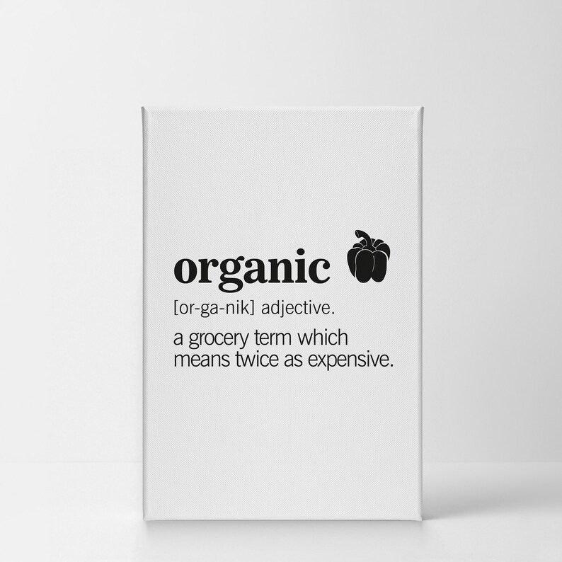 Noun Dictionary Definition of Organic Funny Quote Kitchen Canvas Wall ...
