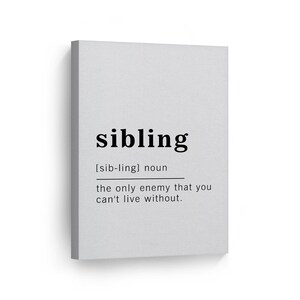 Funny Noun Dictionary Definition of Sibling Canvas Print - Etsy