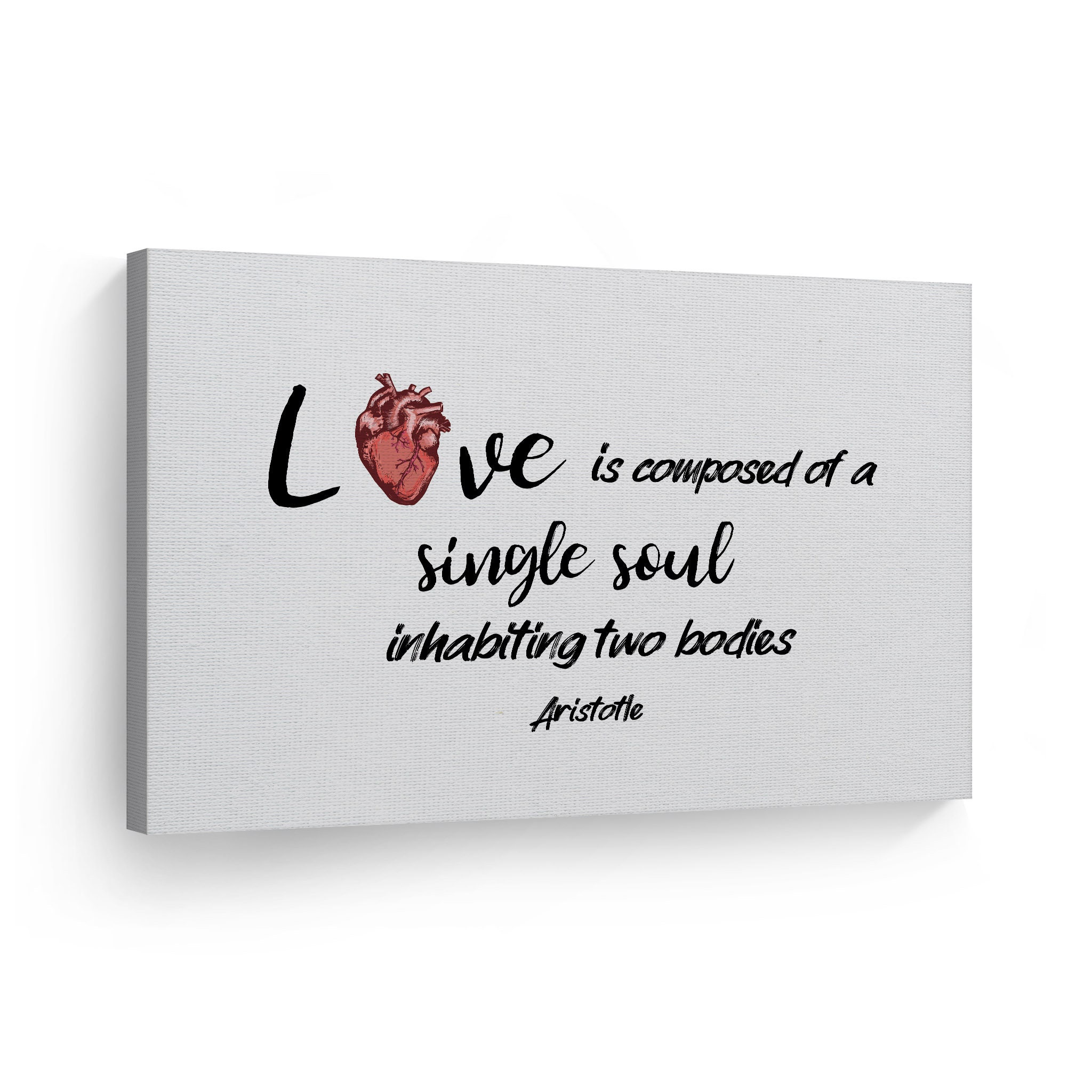 Love is Composed of a Single Soul Inhabiting Two Bodies Aristotle ...