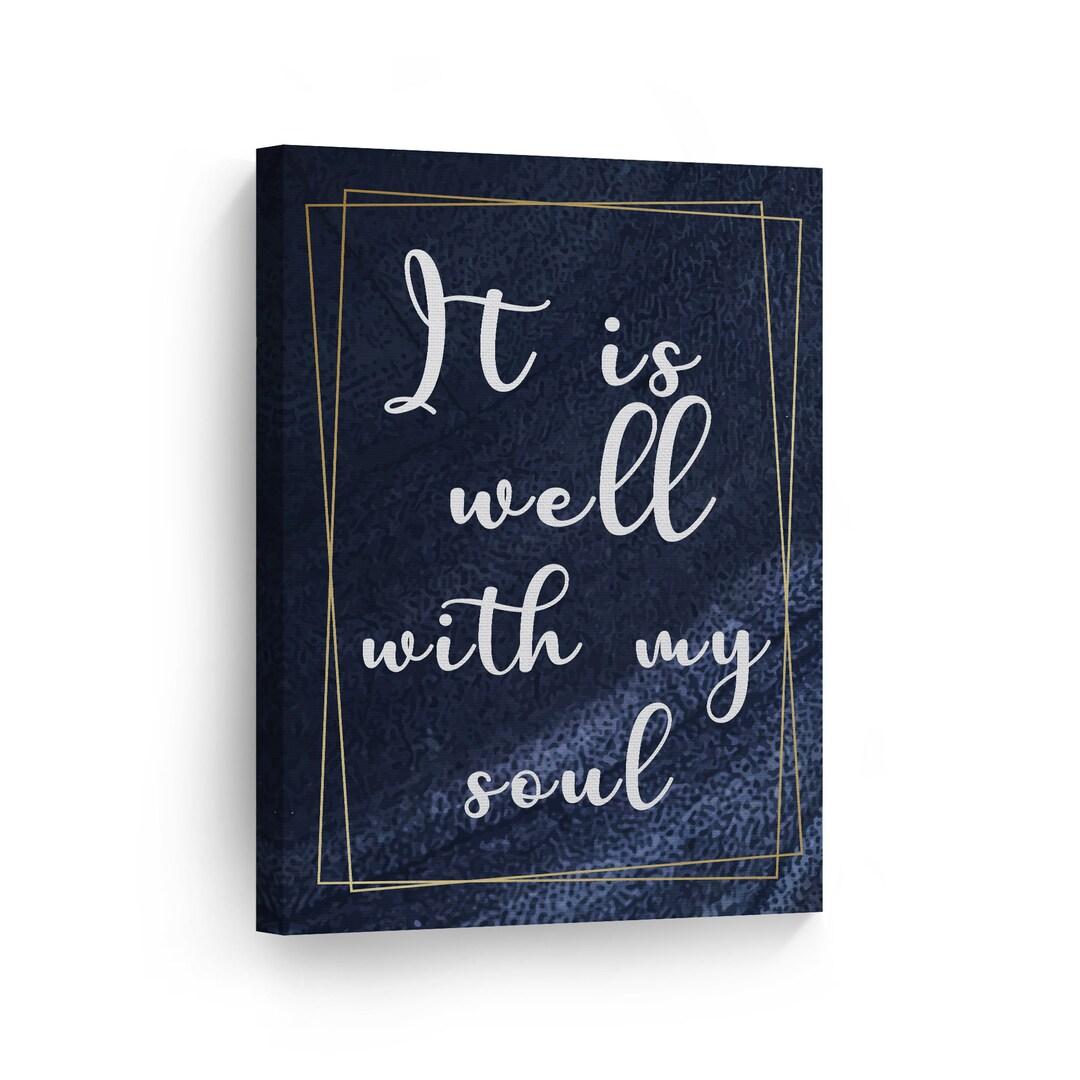 It is Well With My Soul Scripture Wall Art Canvas Print Bible Verse ...