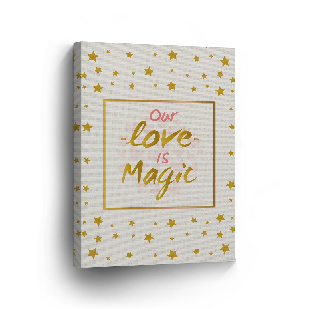 Our Love is Magic Quote Wall Decor Golden Stars Background CANVAS PRINT ...