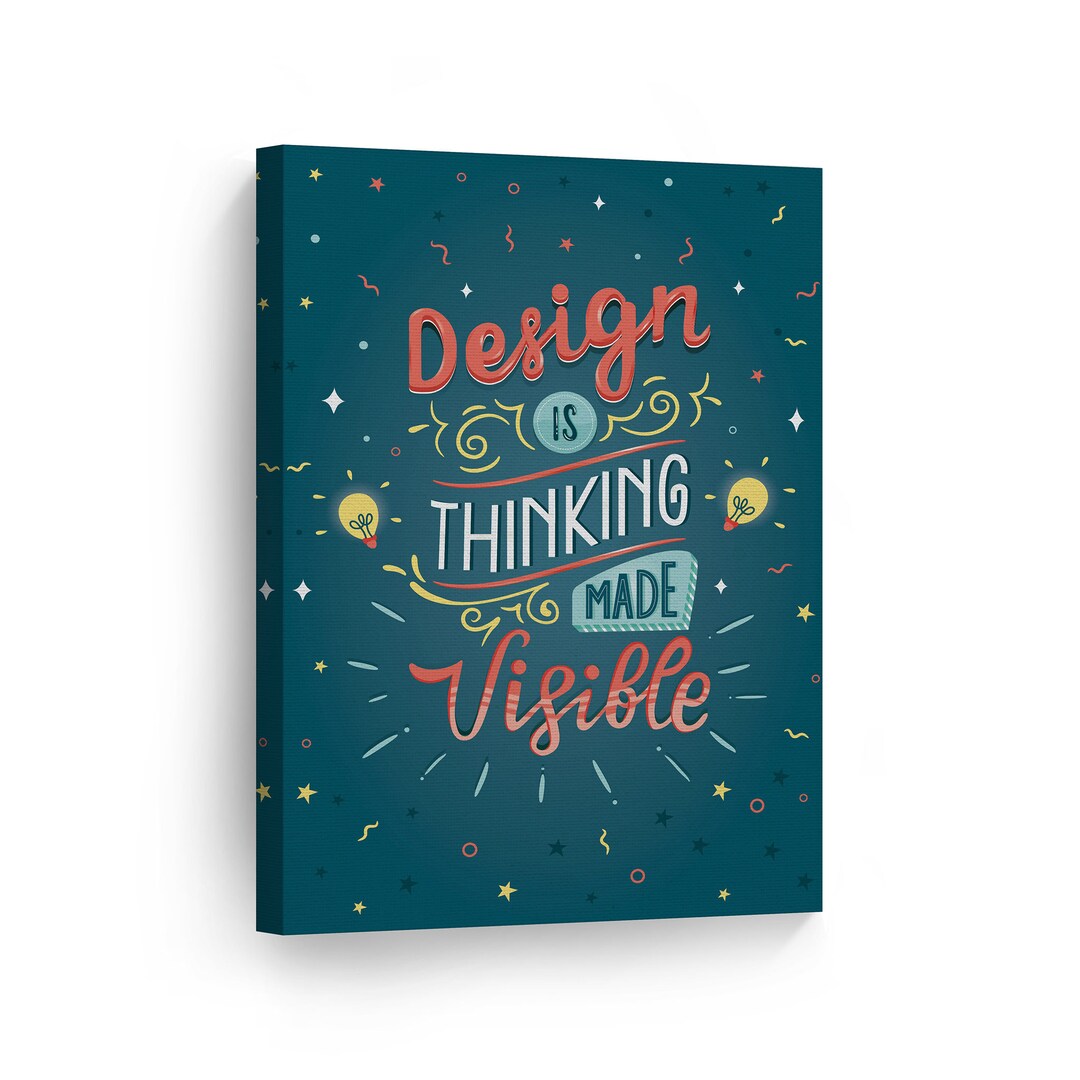 Design is Thinking Made Visible Quote Fun Lettering Inspirational Wall ...