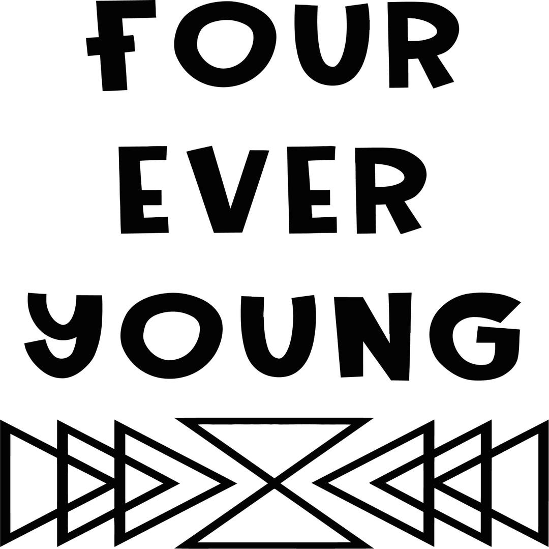 Four Ever Young SVG Digital Download File - Etsy Canada