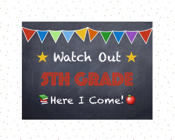 Items similar to Watch Out 5th Grade Here I Come!, First Day of School ...