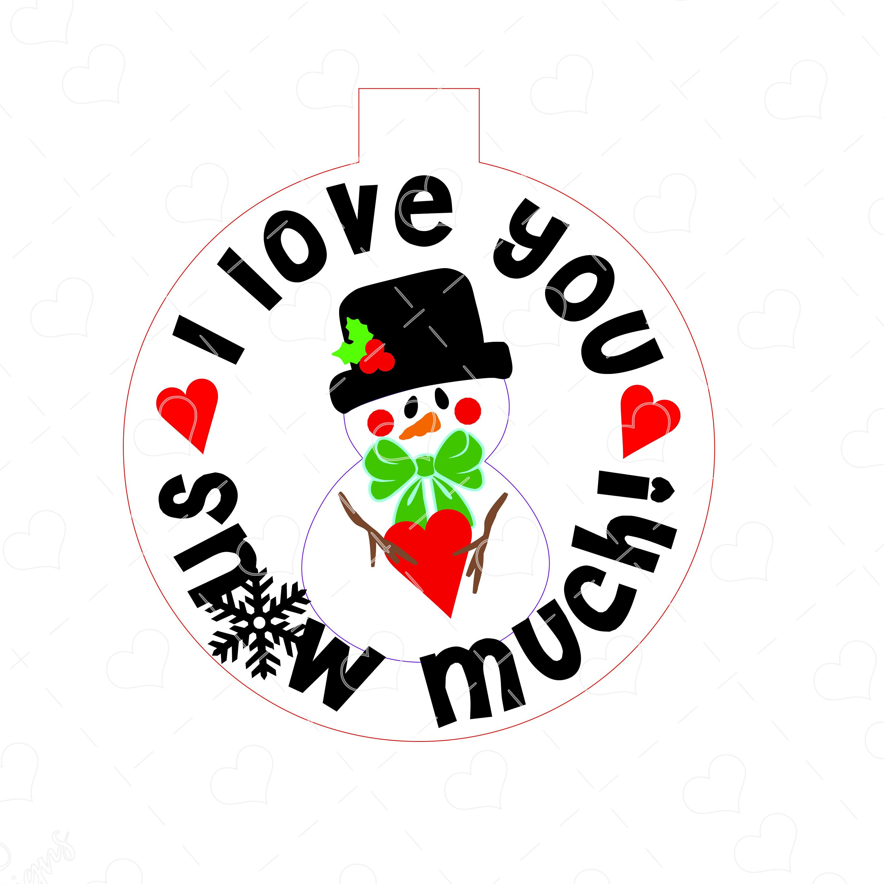 I Love You Snow Much Disc Ornament SVG Cut File - Etsy