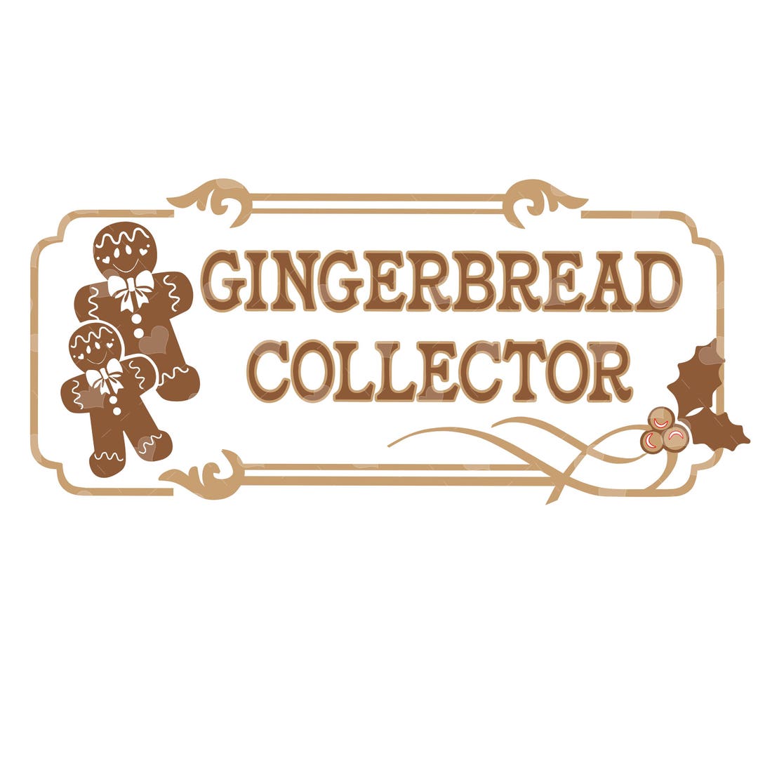 Gingerbread Man Collector Sign SVG Cut File - Etsy