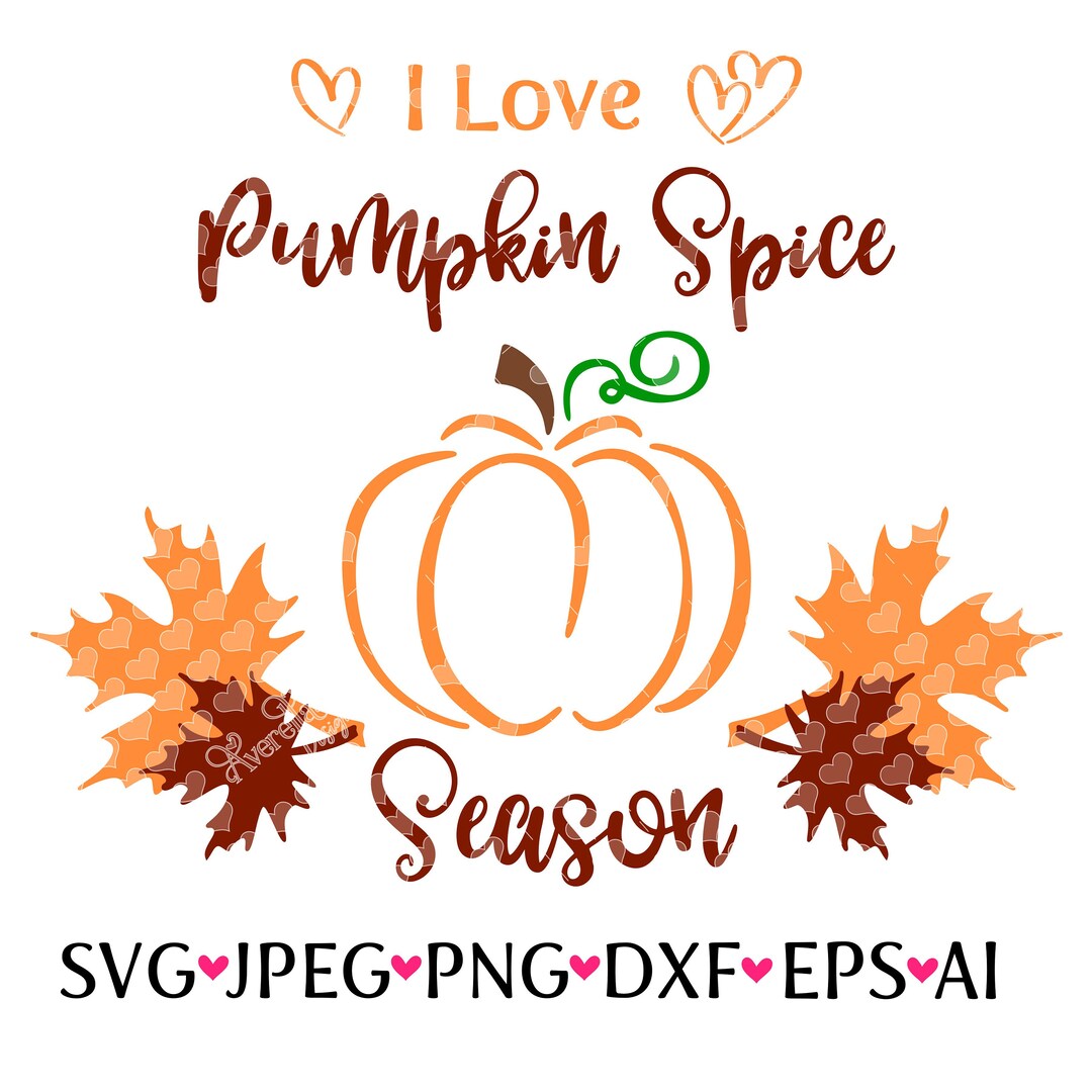 I Love Pumpkin Spice Season SVG - Etsy