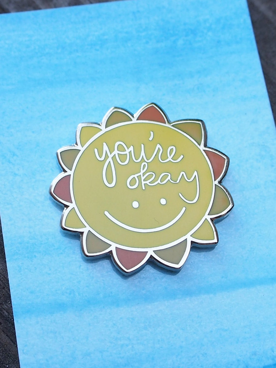 You're Okay Sunshine Enamel Pin Positivity Lapel Pin | Etsy