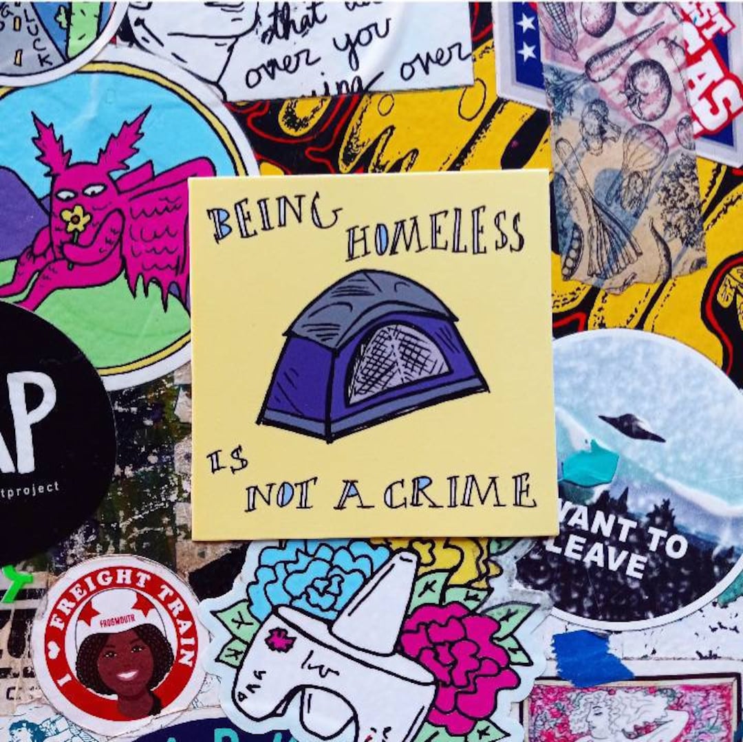 Being Homeless is Not a Crime Sticker - Etsy